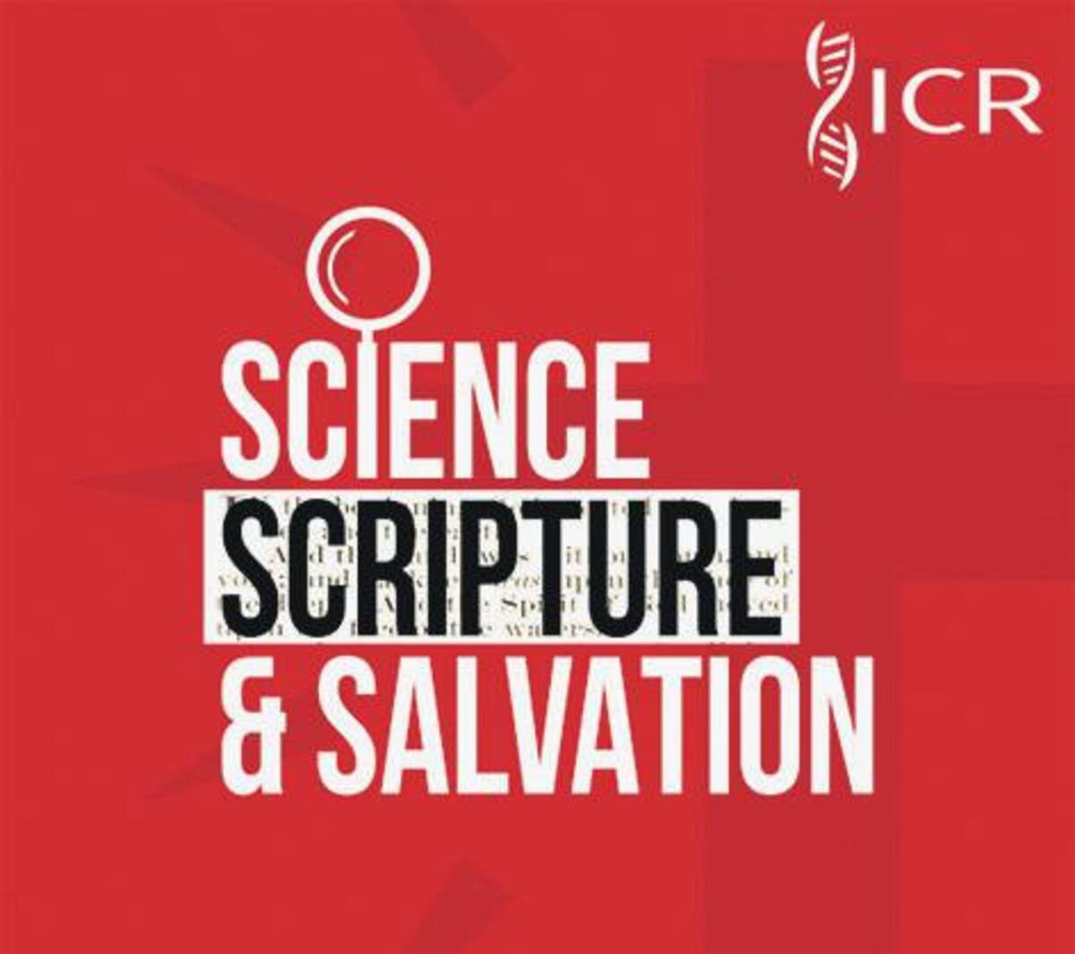 Science and Scripture | Evangelicals Now